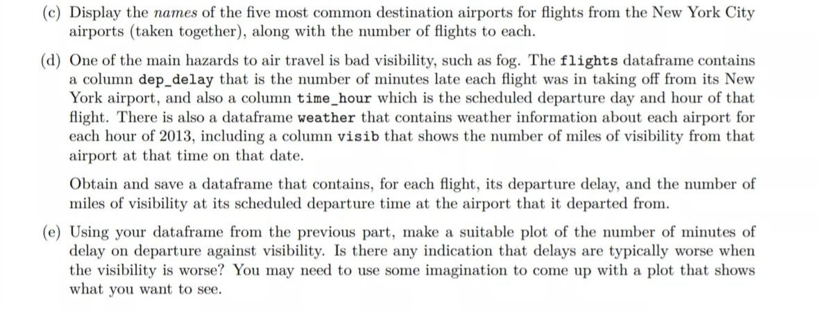 Solved 1. In 2013, there were over 300,000 flights that | Chegg.com