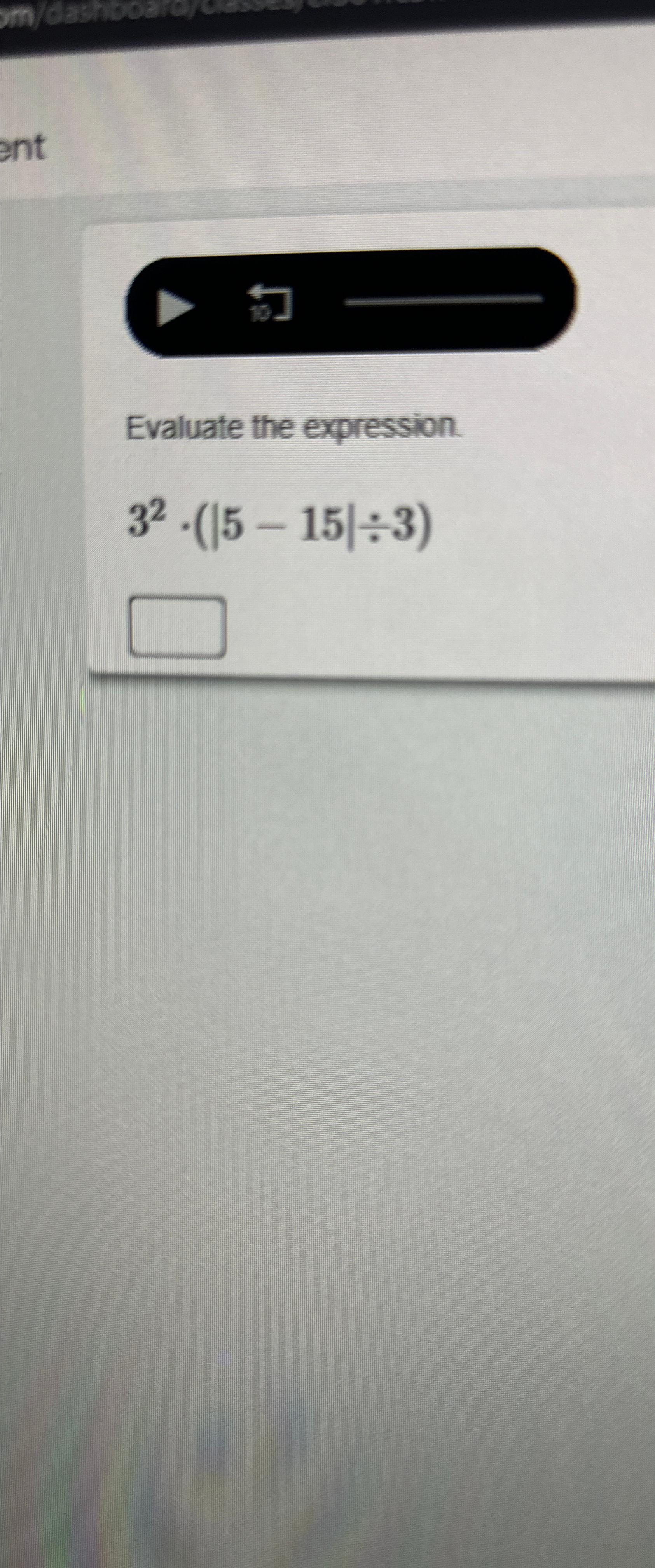 Solved Evaluate the expression.32*(|5-15|÷3) | Chegg.com