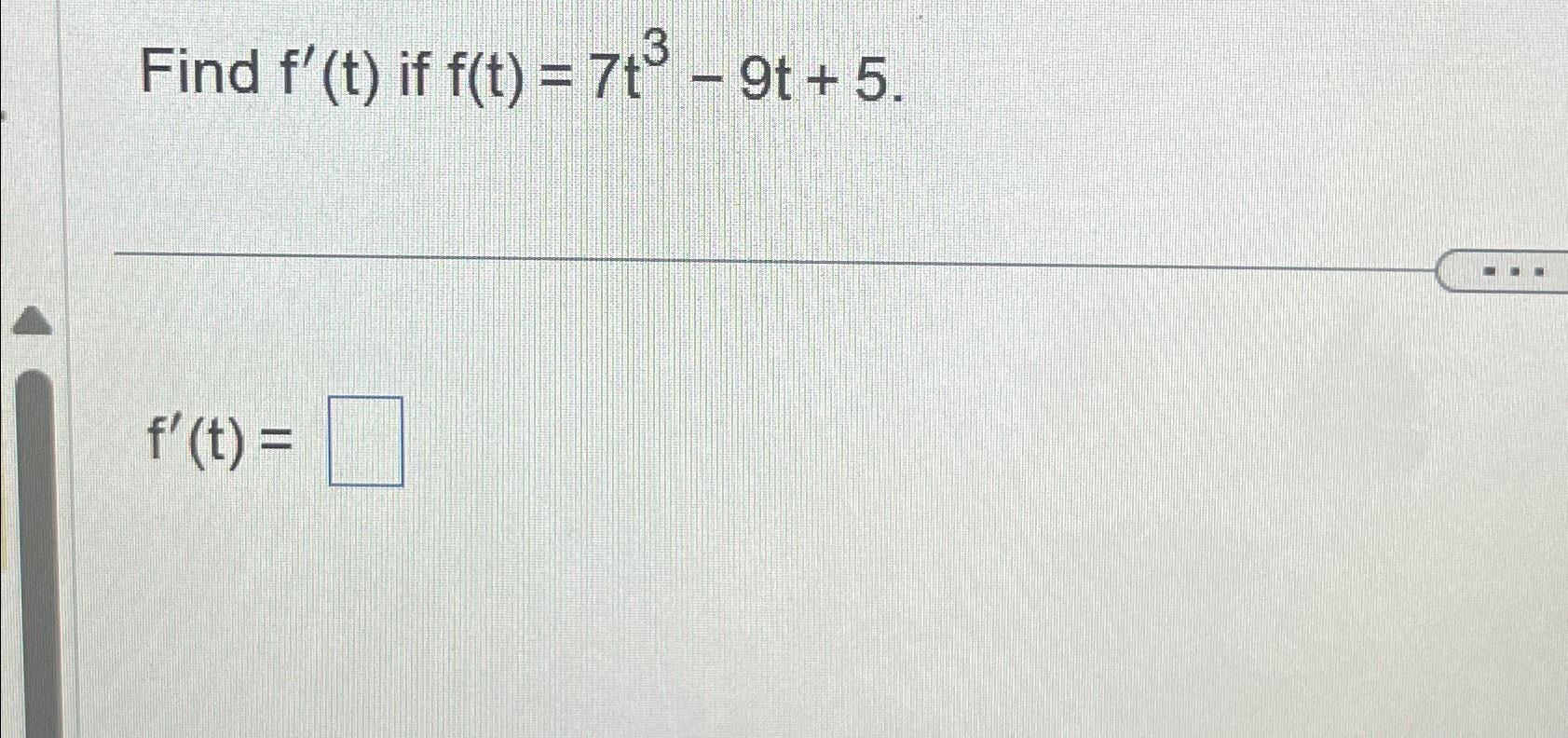 Solved f'(t)=Question ViewerFind f'(t) ﻿if | Chegg.com