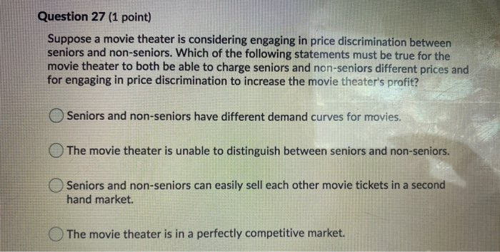 Solved Question 27 (1 point) Suppose a movie theater is | Chegg.com