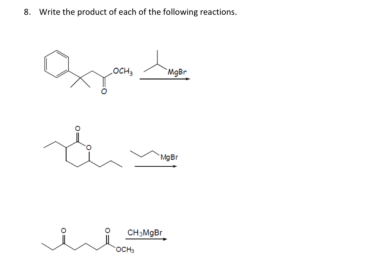 Solved Write the product of each of the following reactions. | Chegg.com
