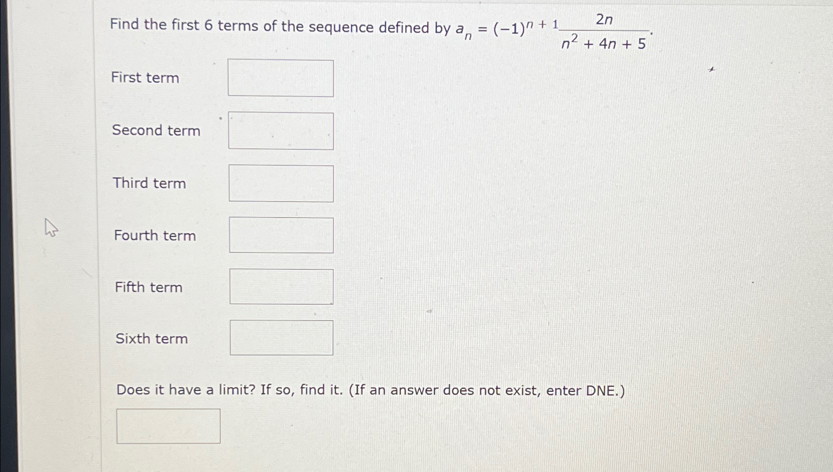 Solved Find the first 6 ﻿terms of the sequence defined by | Chegg.com