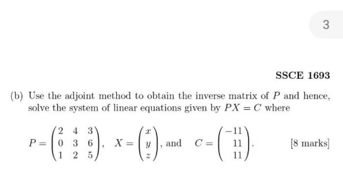 Solved (b) Use the adjoint method to obtain the inverse | Chegg.com