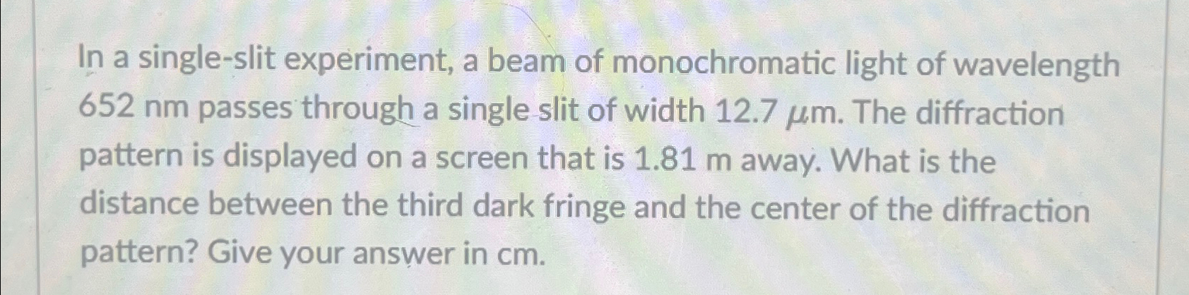 Solved In a single-slit experiment, a beam of monochromatic | Chegg.com