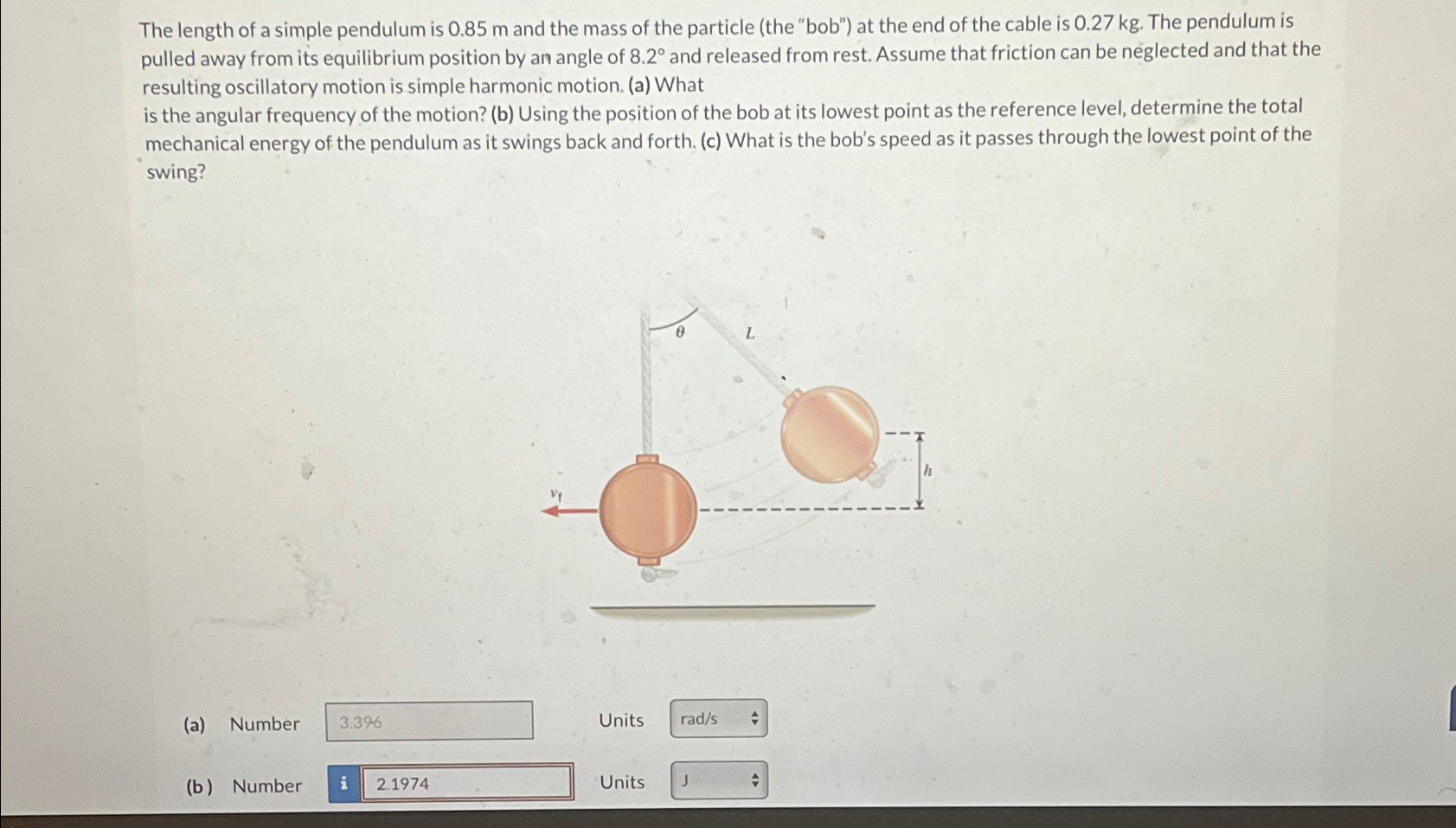 Solved The length of a simple pendulum is 0.85m ﻿and the | Chegg.com