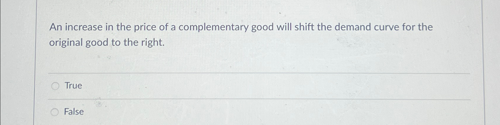 Solved An increase in the price of a complementary good will | Chegg.com