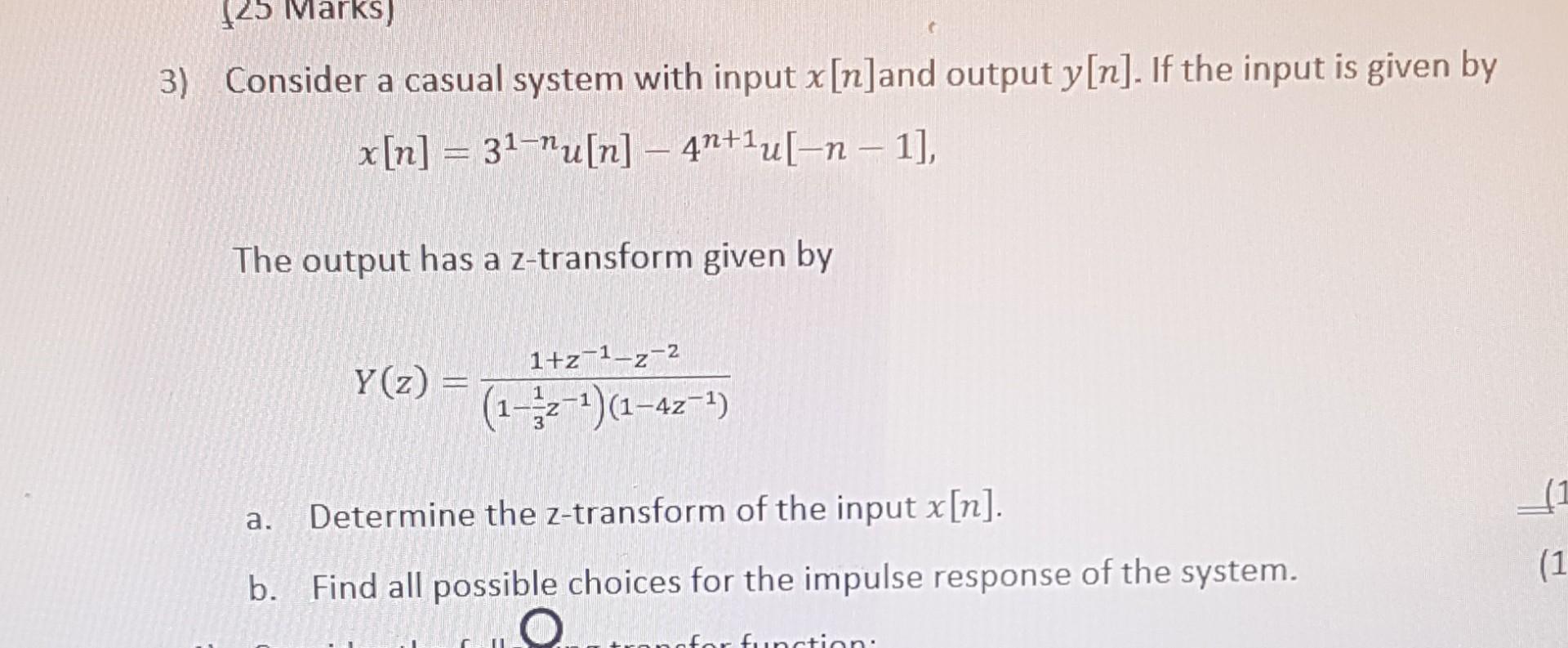 Solved 3) Consider a casual system with input x[n] and | Chegg.com