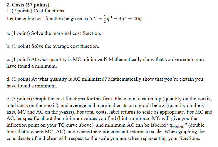 Solved Costs (37 ﻿points)(7 ﻿points) ﻿Cost functionsLet the | Chegg.com