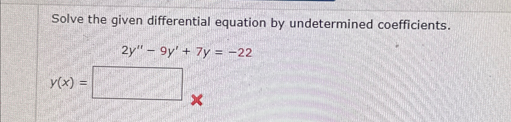 Solved Solve the given differential equation by undetermined | Chegg.com