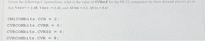 Solved Given the following C instructions, what is the value | Chegg.com