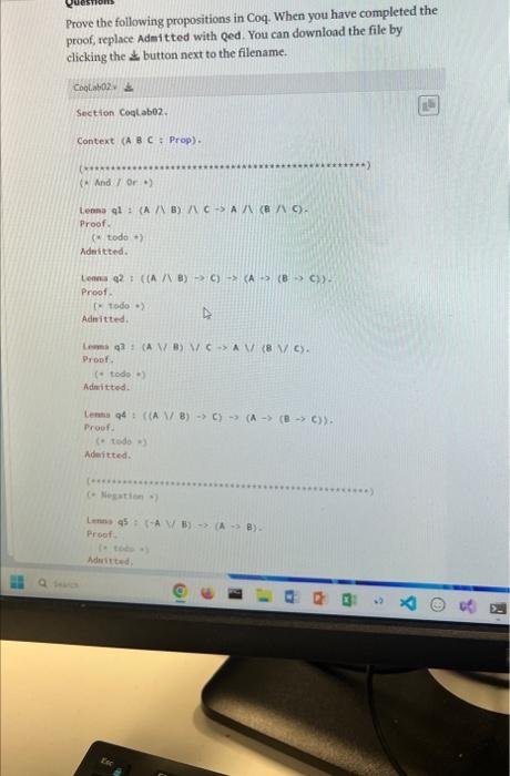 Solved Prove the following propositions in Coq. When you | Chegg.com
