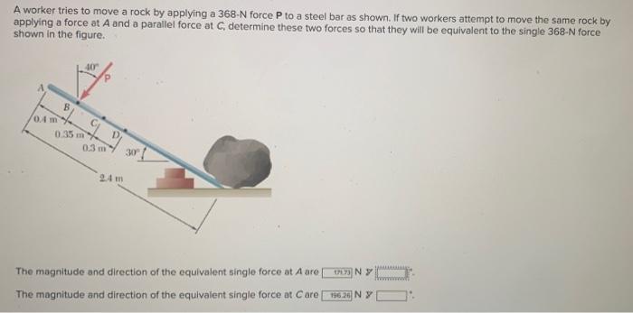 Solved A worker tries to move a rock by applying a 368-N | Chegg.com