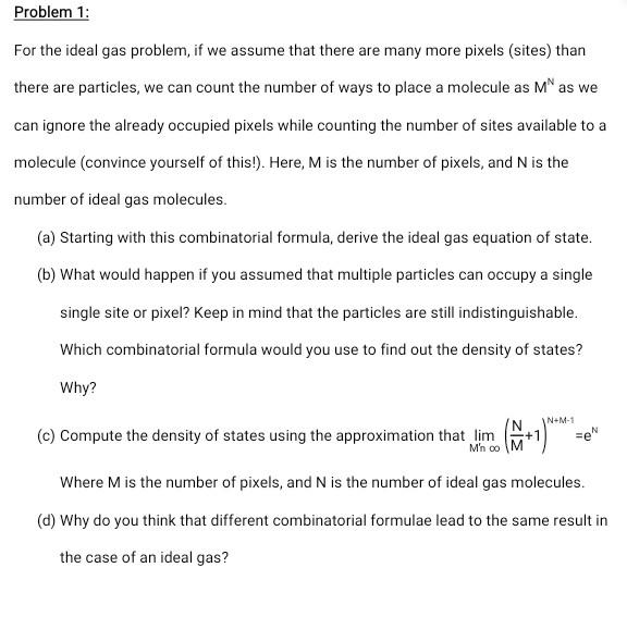 Solved Problem 1: For the ideal gas problem, if we assume | Chegg.com