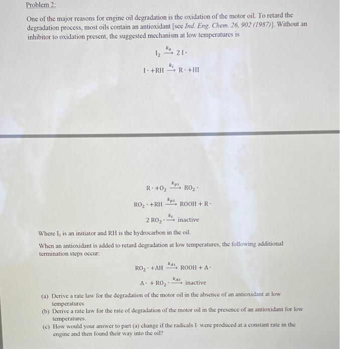 Solved Problem 2: One of the major reasons for engine oil | Chegg.com