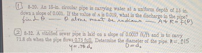 Solved (1) 8-20. An 18 -in. circula, pipe is carrying water | Chegg.com