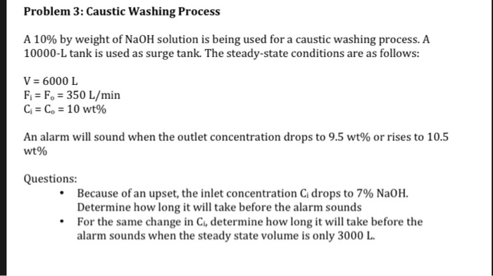 Solved Problem 3: Caustic Washing Process A 10% by weight of | Chegg.com