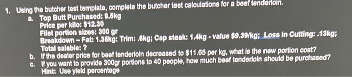 Solved 1. Using the butcher test template, complete the | Chegg.com