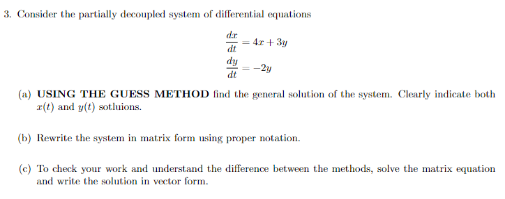 Solved Consider the partially decoupled system of | Chegg.com