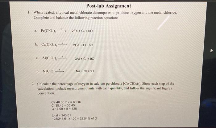 Solved 1. When heated, a typical metal chlorate decomposes | Chegg.com