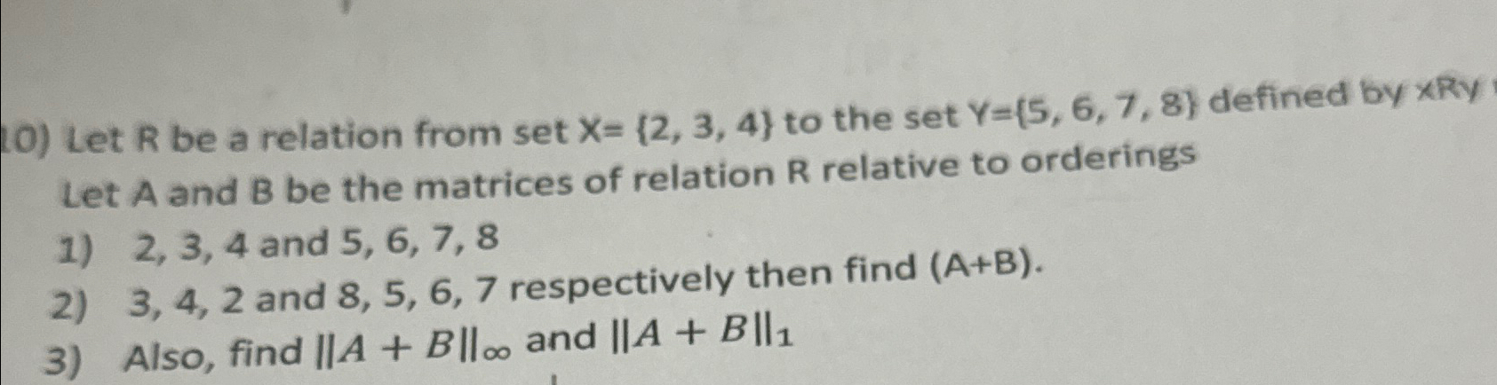 Let R ﻿be a relation from set x={2,3,4} ﻿to the set | Chegg.com