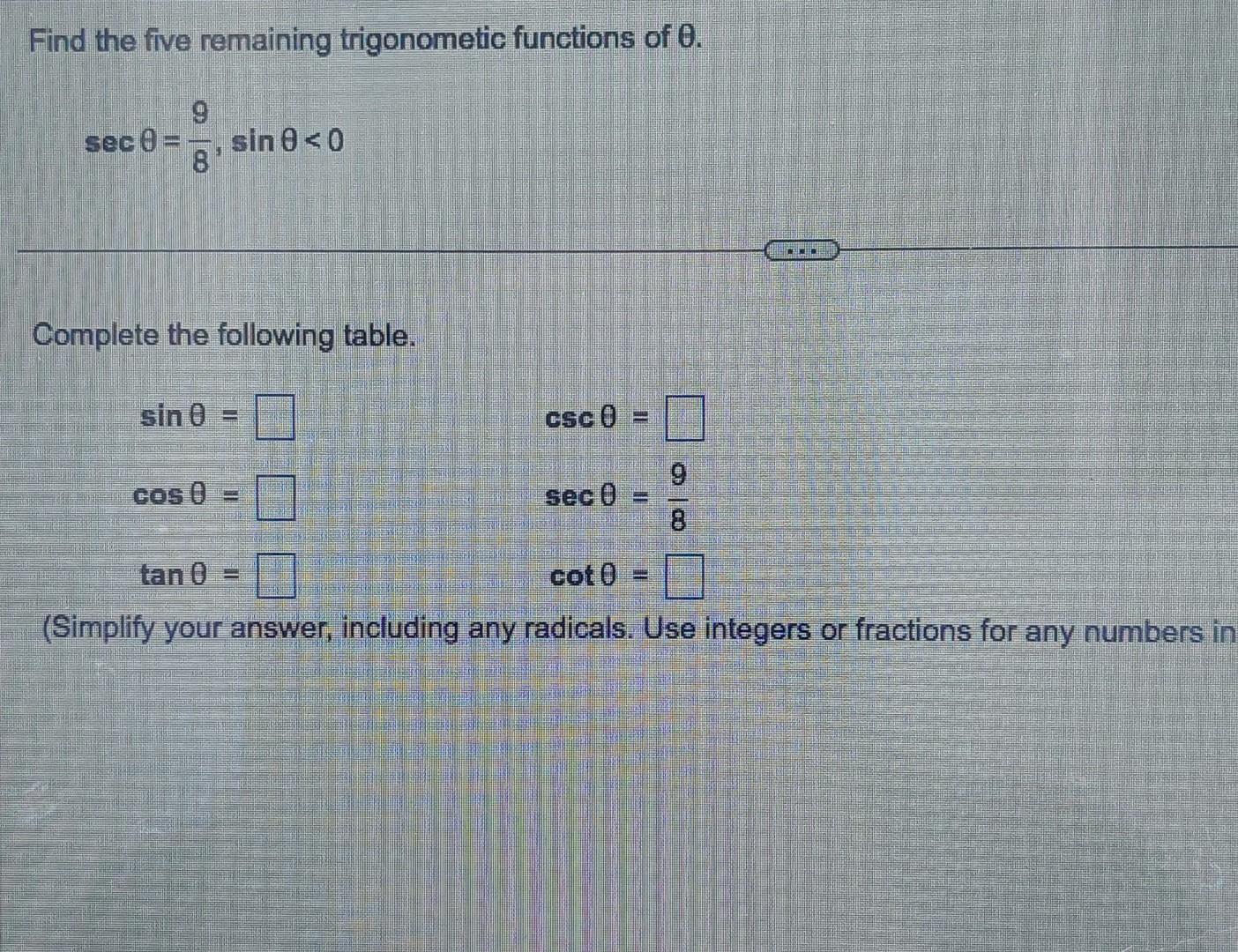 Solved Find the five remaining trigonometic functions of θ. | Chegg.com