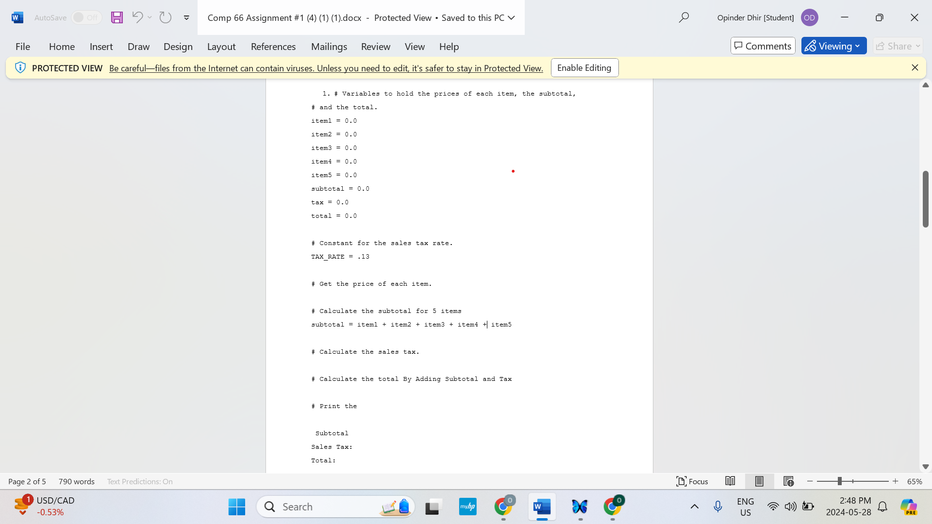 Solved # Variables to hold the prices of each item, the | Chegg.com