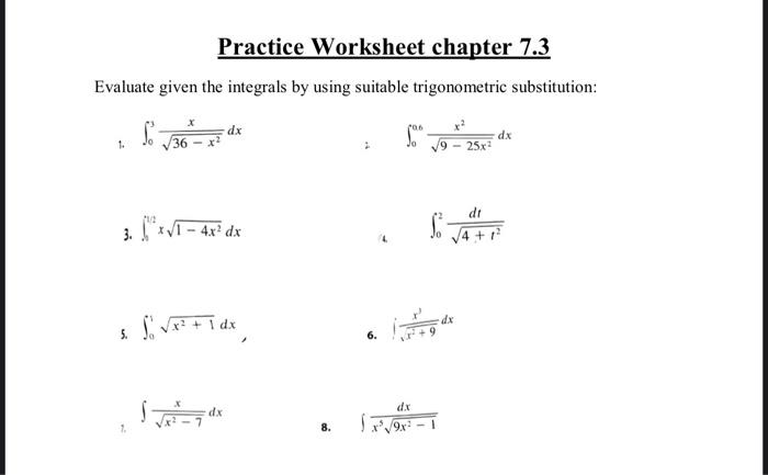 Solved Evaluate given the integrals by using suitable | Chegg.com