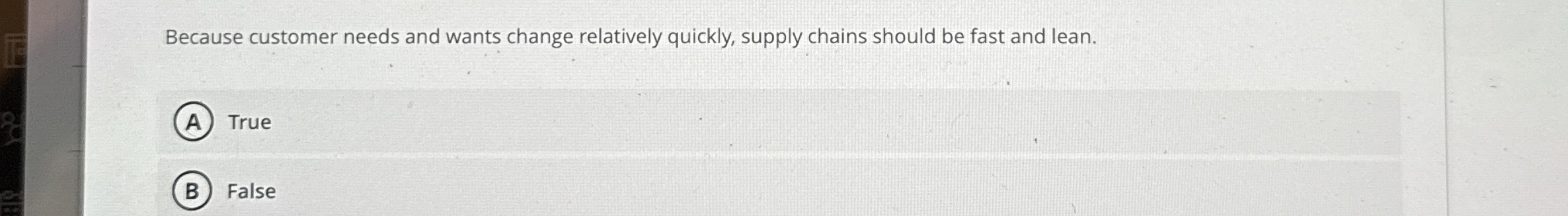 Solved Because customer needs and wants change relatively | Chegg.com