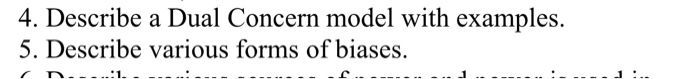 Solved 4. Describe a Dual Concern model with examples. 5. | Chegg.com