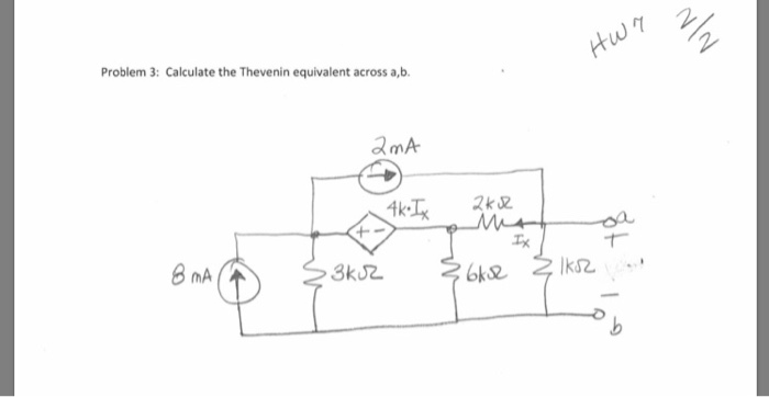 Solved HWY Problem 3: Calculate the Thevenin equivalent | Chegg.com