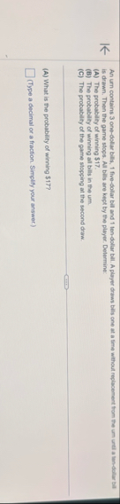 An um contains 3 ﻿one-dolar bills, 1 ﻿five-dollar | Chegg.com