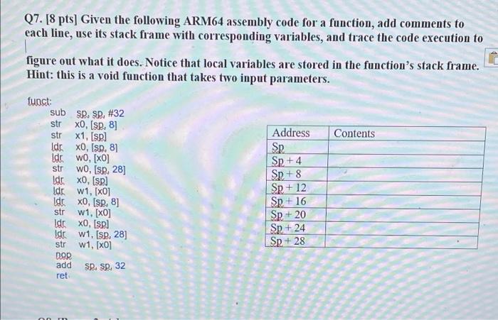 Solved Q7. [8 pts] Given the following ARM64 assembly code | Chegg.com