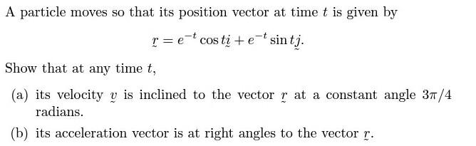 Solved A particle moves so that its position vector at time | Chegg.com