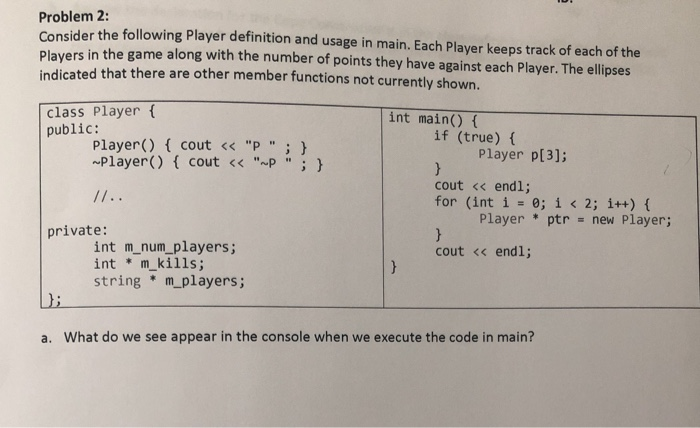 Solved Problem 2: Consider the following Player definition | Chegg.com
