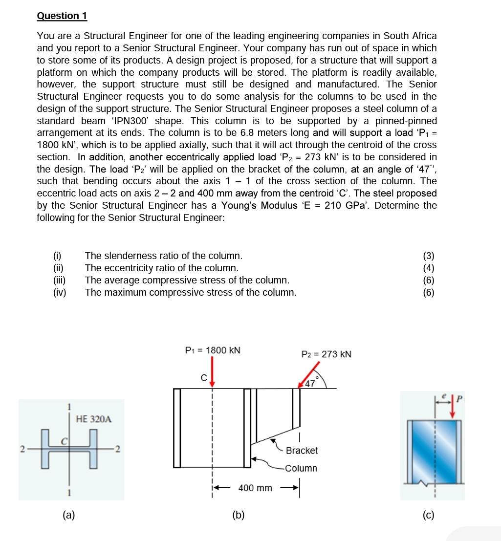 Solved Question 1 You are a Structural Engineer for one of | Chegg.com