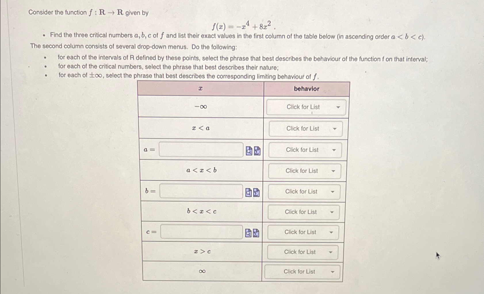 Solved Consider the function f:R→R ﻿given byf(x)=-x4+8x2Find | Chegg.com