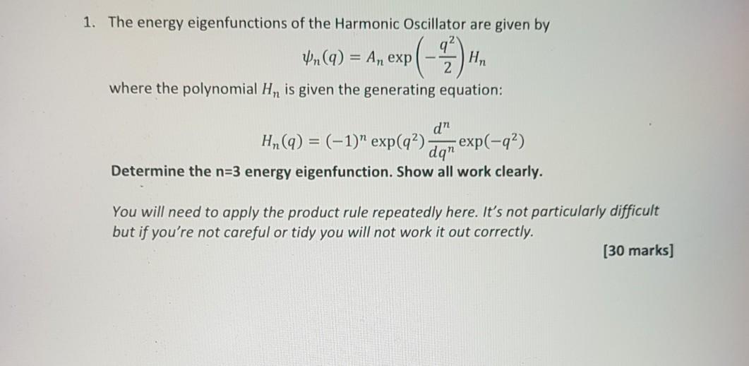 Solved 1. The energy eigenfunctions of the Harmonic | Chegg.com
