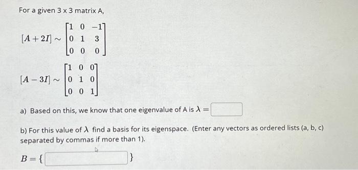 Solved For a given 3×3 matrix A, | Chegg.com
