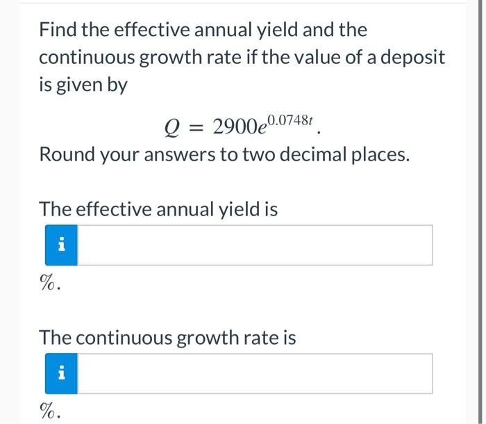 Solved Find the effective annual yield and the continuous | Chegg.com