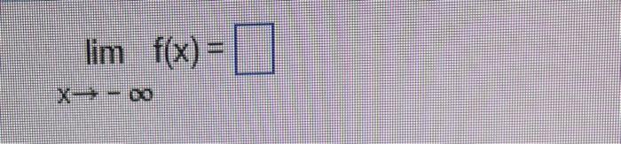 Solved Refer to the figure below to find the limit lim f(x) | Chegg.com