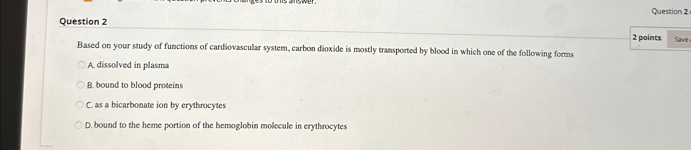 Solved Question 2Question 22 ﻿pointsBased on your study of | Chegg.com