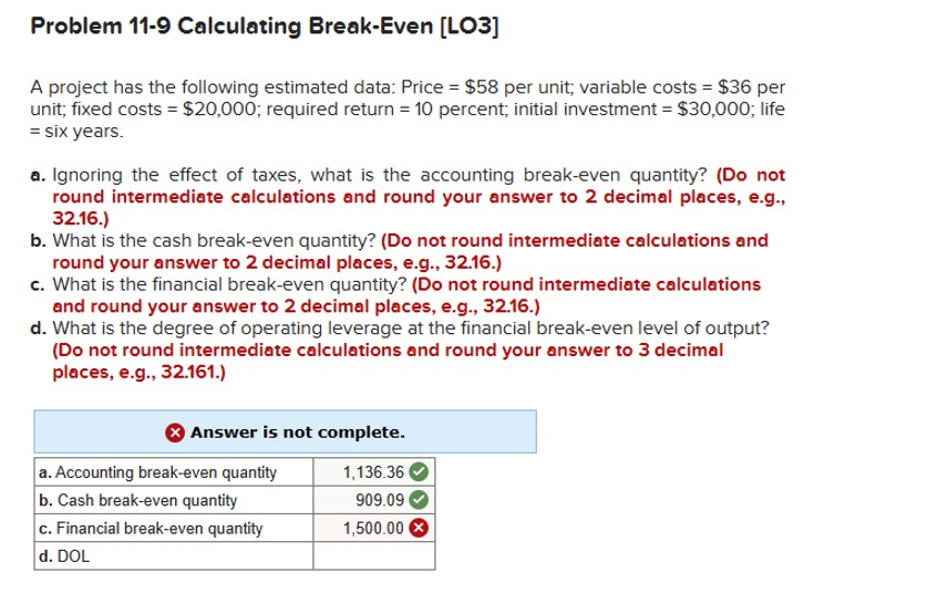 Solved Problem 11-9 ﻿Calculating Break-Even [LO3]A project | Chegg.com
