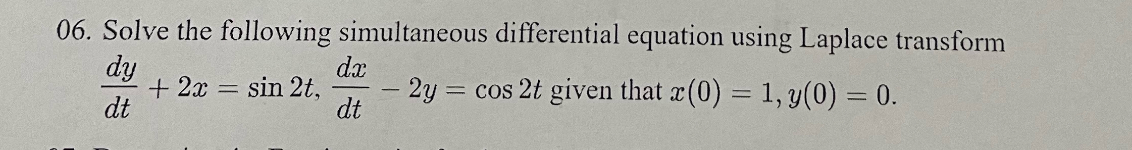 Solved Solve the following simultaneous differential | Chegg.com
