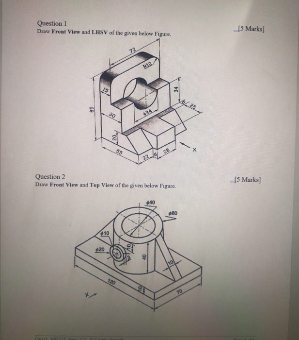 Solved Question 1 Draw Front View and LHSV of the given | Chegg.com