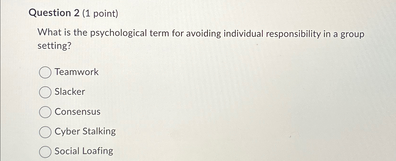 Solved Question 2 (1 ﻿point)What is the psychological term | Chegg.com