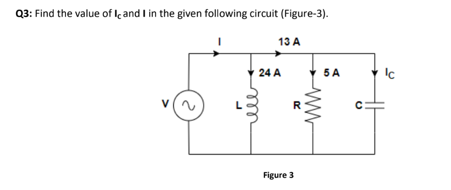 Solved Q3: Find the value of IC ﻿and I in the given | Chegg.com