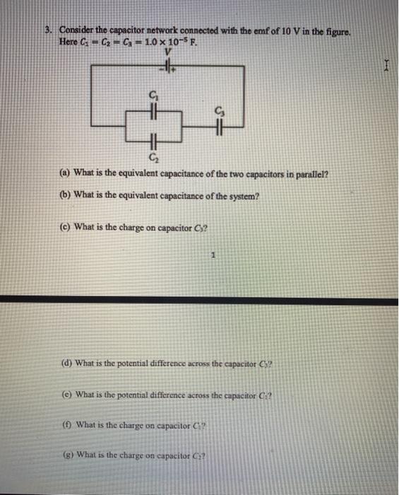 Solved 3. Consider the capacitor network connected with the | Chegg.com Solved 3. Consider the capacitor network connected with the | Chegg.com