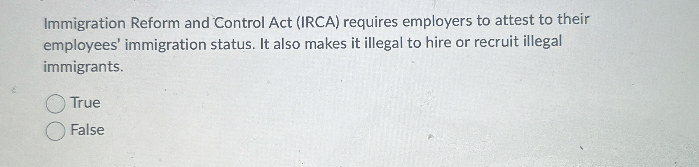 Solved Immigration Reform and Control Act (IRCA) ﻿requires | Chegg.com