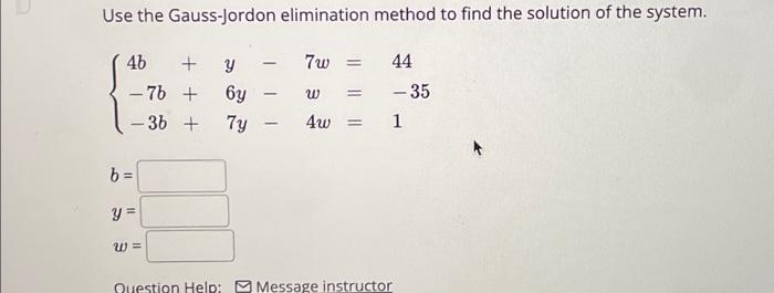 Solved Use the Gauss-Jordon elimination method to find the | Chegg.com