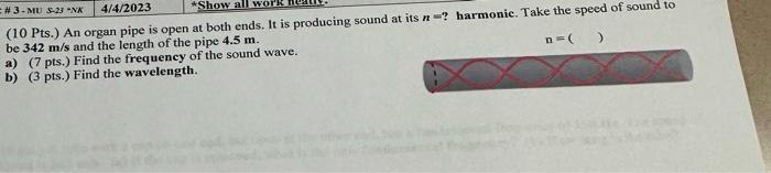 Solved (10 Pts.) An organ pipe is open at both ends. It is | Chegg.com